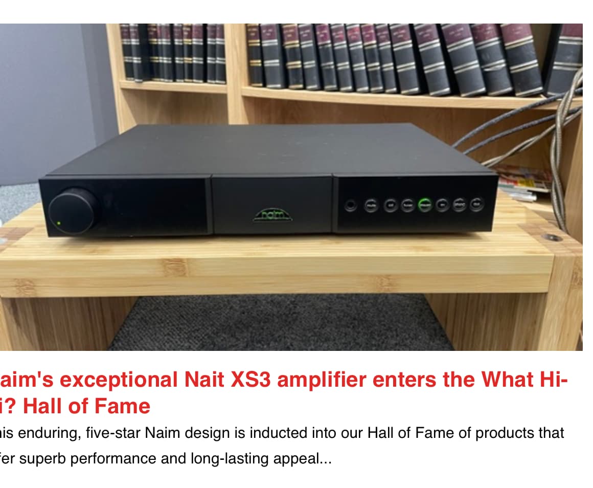 XS3 enters What Hi Fi Hall Of Fame - Hi-Fi Corner - Naim Audio - Community